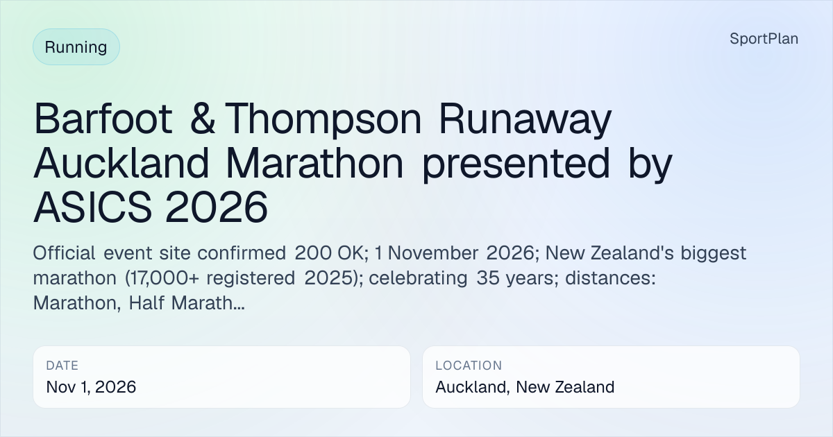 Barfoot & Thompson Runaway Au… · 2026 · Auckland | SportPlan