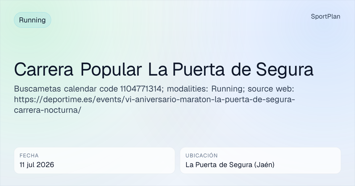 Carrera Popular La Puer… · 2026 · La Puerta de Segura (Jaén) | SportPlan