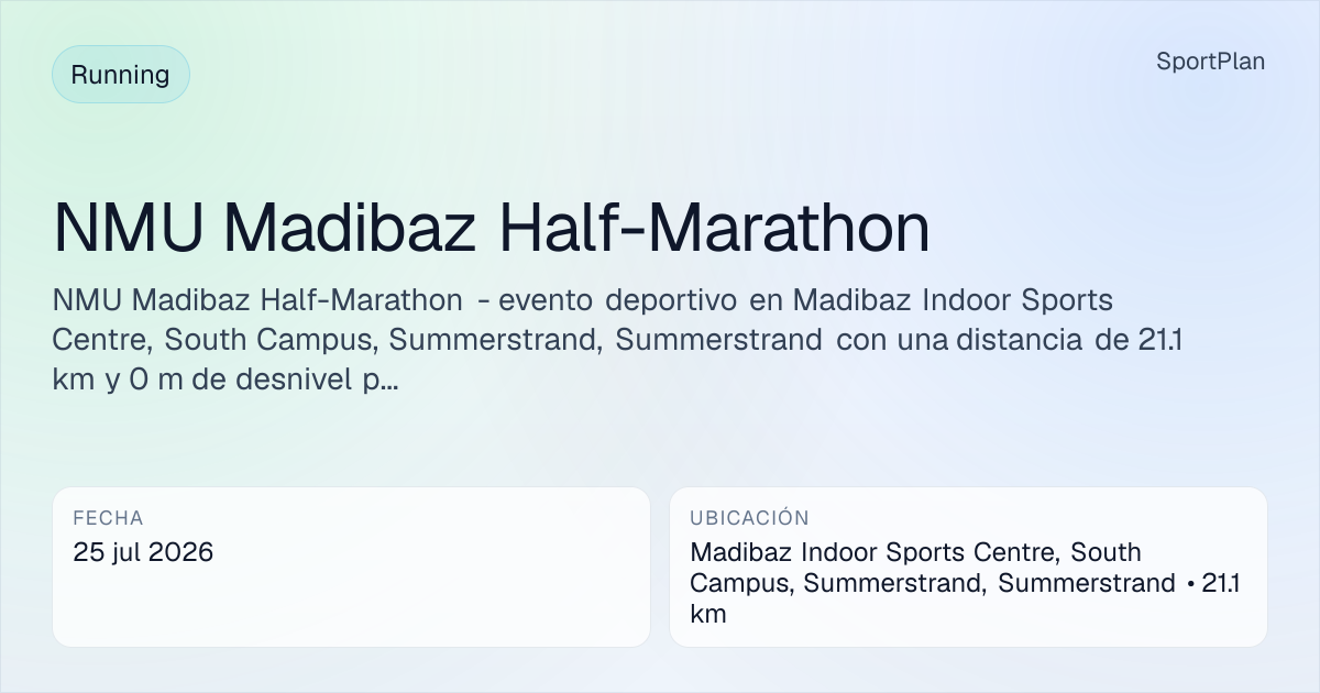 NMU Madibaz Half-Marath… · 2026 · Madibaz Indoor Sports Centre | SportPlan